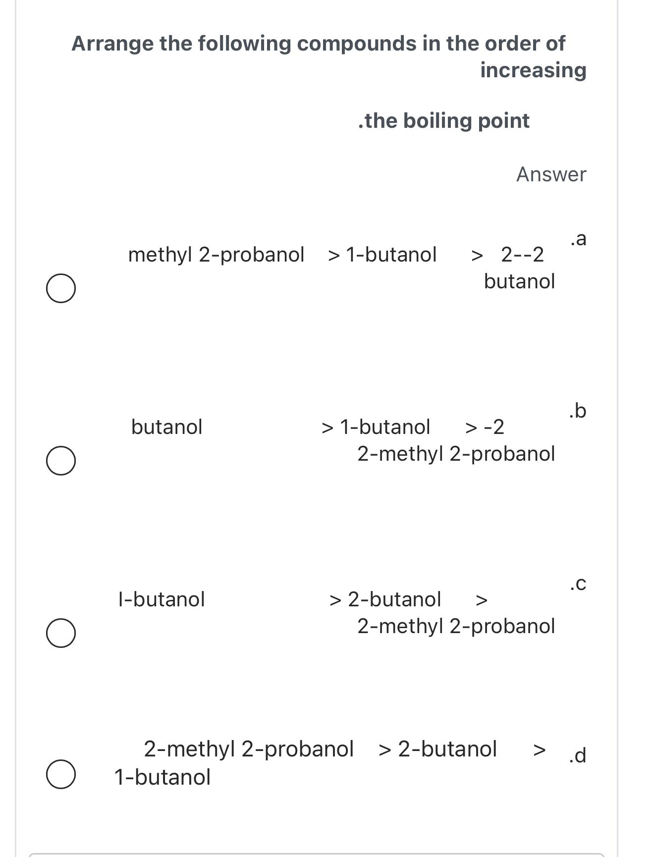 Solved Arrange the following compounds in the order of | Chegg.com