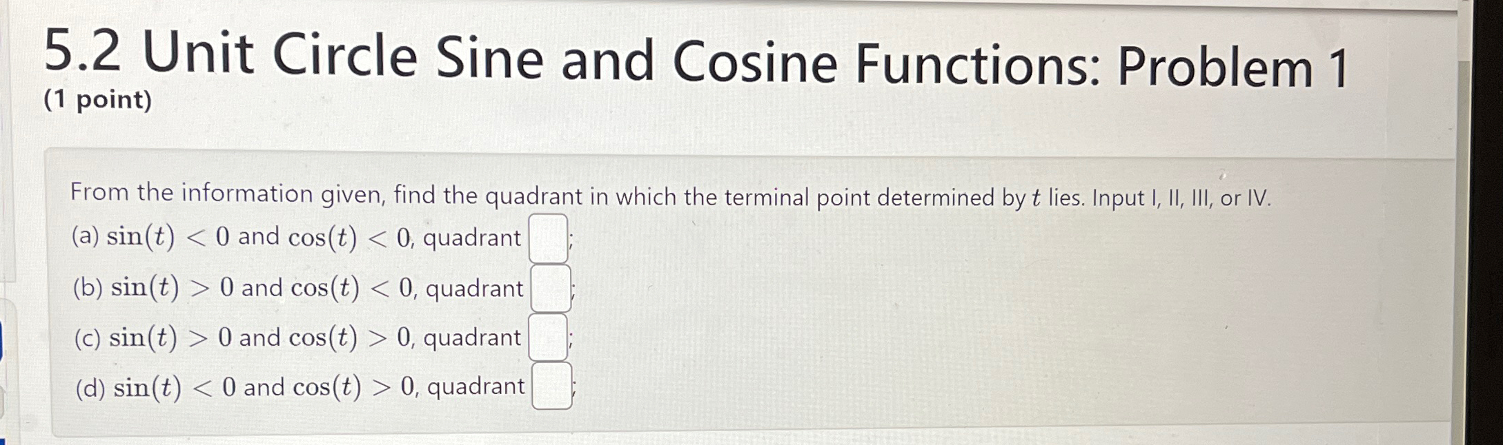 Solved 5 2 ﻿unit Circle Sine And Cosine Functions Problem