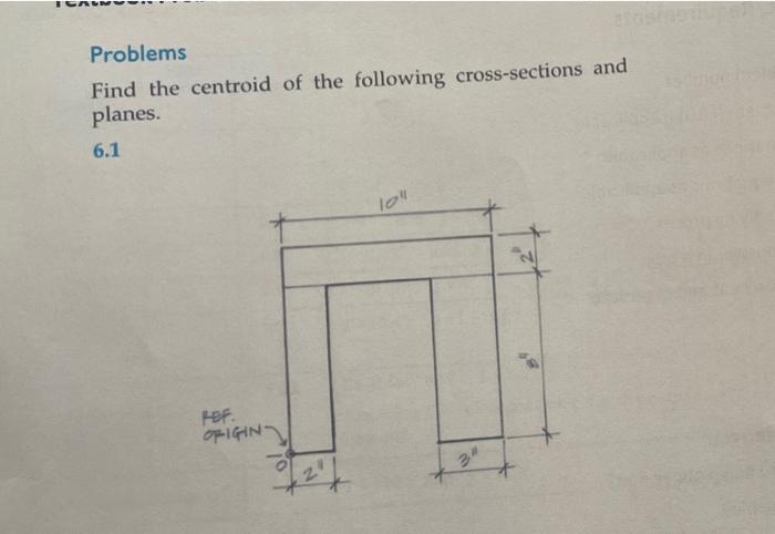 Solved Problems Find the centroid of the following | Chegg.com