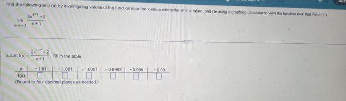 Find the following limit (a) by investigating values | Chegg.com
