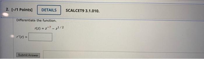 Solved r(z)=z−7−z1/2 | Chegg.com