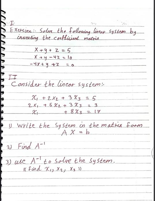 Exersice: Solve the following linear system by | Chegg.com