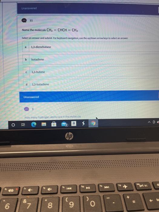 Solved Unanswered 11 Name the molecule CH2 = CHCH = CH, | Chegg.com