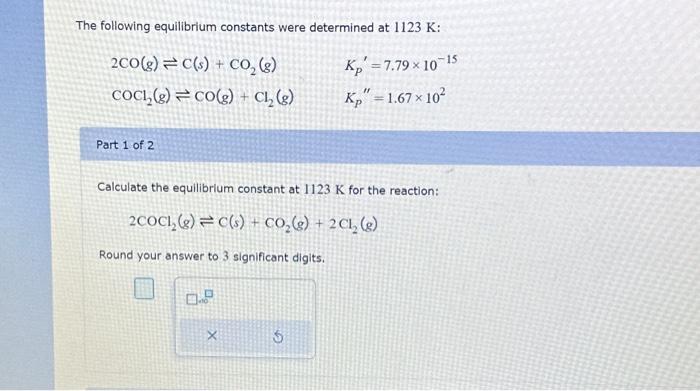 Solved The following equilibrium constants were determined | Chegg.com