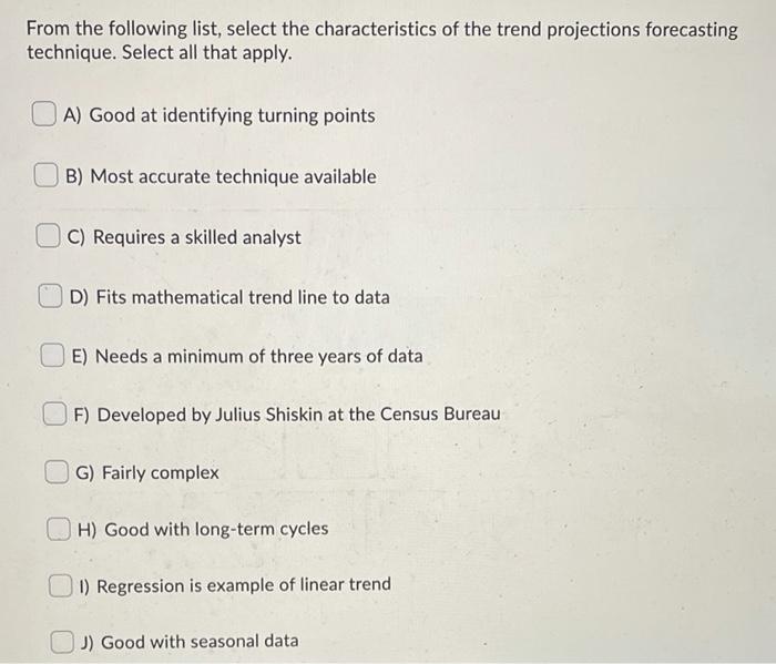 Solved From the following list, select the characteristics | Chegg.com