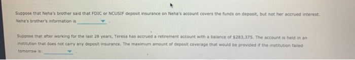Solved Suppose that Neha's brother said that FDIC or NCUSIF | Chegg.com