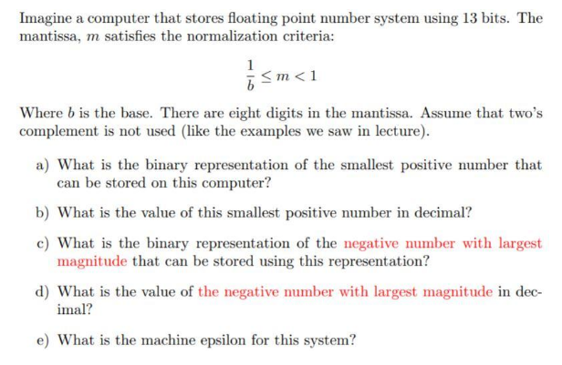 Solved Imagine a computer that stores floating point number | Chegg.com