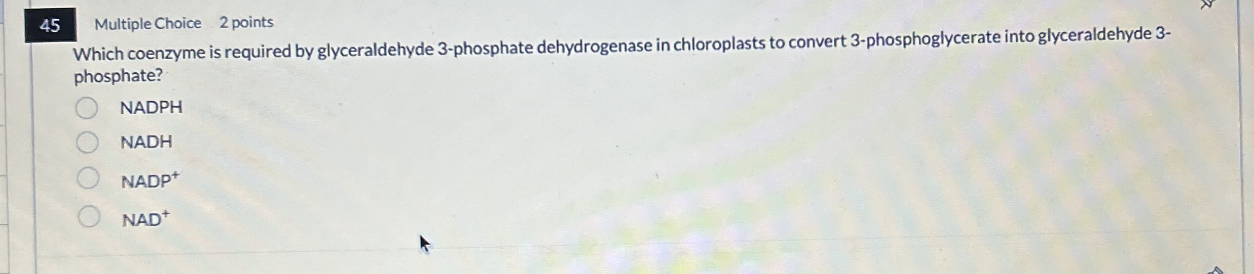 Solved 45Multiple Choice 2 ﻿pointsWhich coenzyme is required | Chegg.com