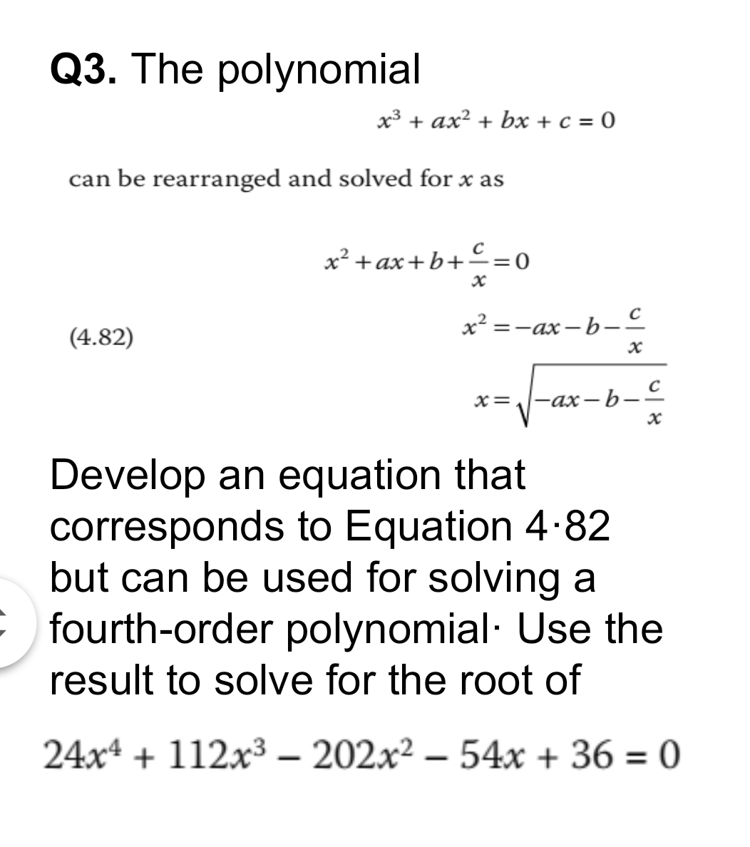 Solved Q3. The polynomial x3 + ax2 + bx + C = 0 + can be | Chegg.com