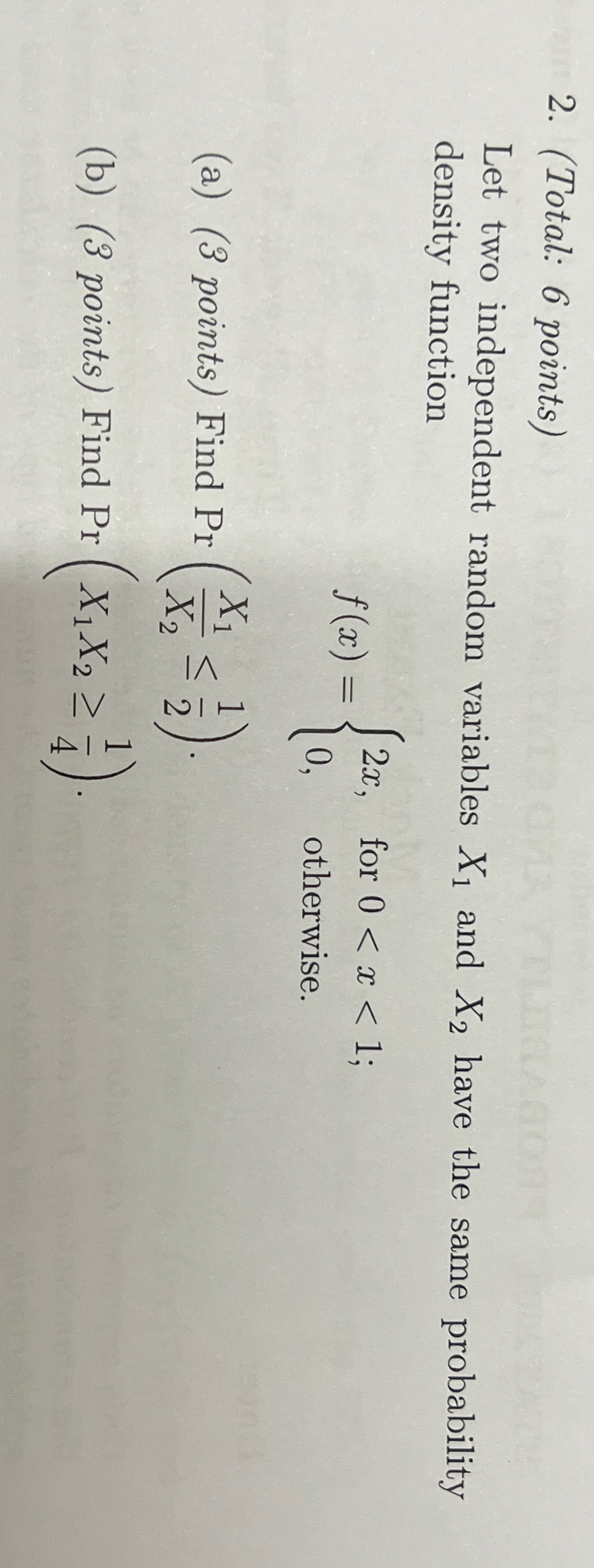 Solved (Total: 6 ﻿points)Let two independent random | Chegg.com