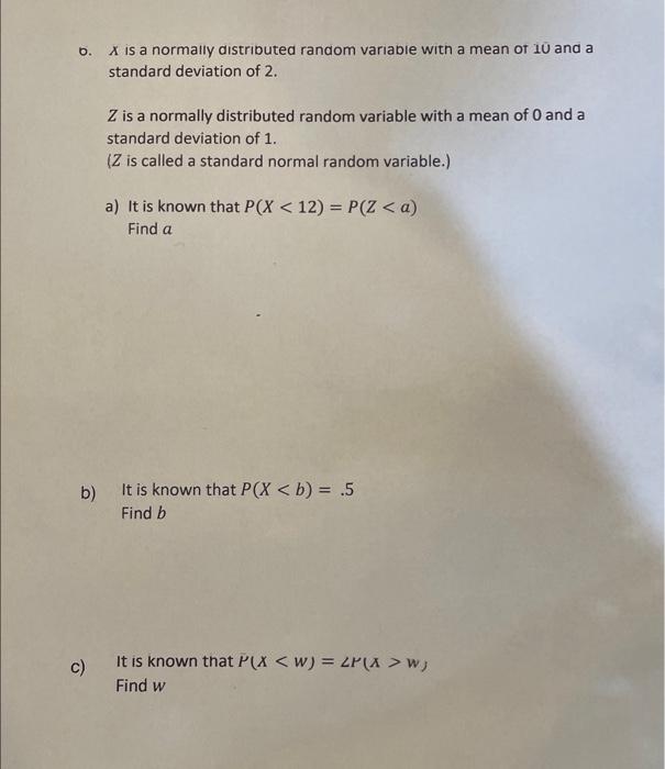 Solved b. X is a normally distributed random variable with a | Chegg.com