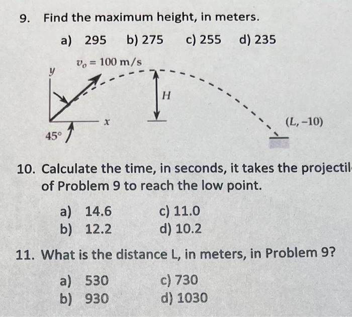 Solved 9. Find the maximum height, in meters. a) 295 b) 275 | Chegg.com