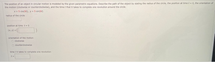 Solved The Position Of An Object In Circular Motion Is
