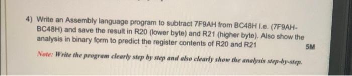 Solved 4) Write an Assembly language program to subtract | Chegg.com
