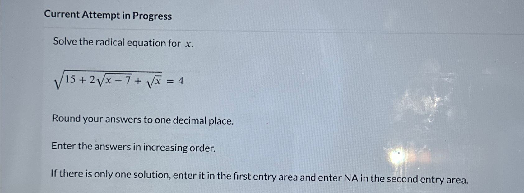 Solved Current Attempt in ProgressSolve the radical equation | Chegg.com