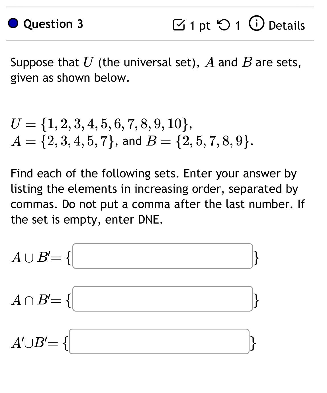 Solved Question 31pt1DetailsSuppose that U (the universal | Chegg.com