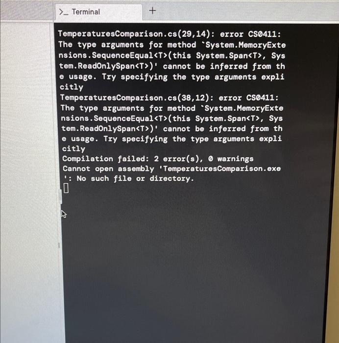 Solved TemperaturesComparison.cs (29,14) : error CS0411: The | Chegg.com