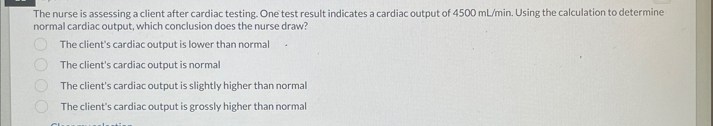 Solved The nurse is assessing a client after cardiac | Chegg.com