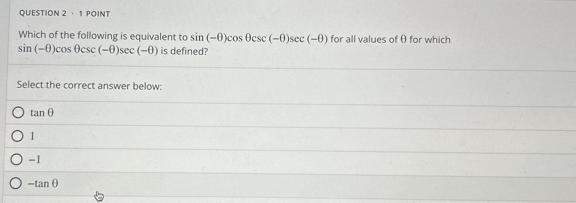 Solved QUESTION 2 - 1 ﻿POINTWhich of the following is | Chegg.com