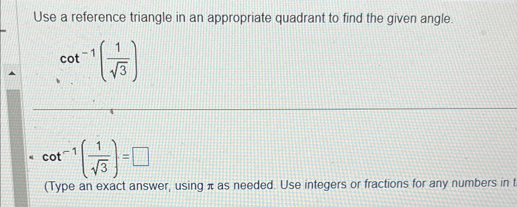 Solved Use a reference triangle in an appropriate quadrant | Chegg.com