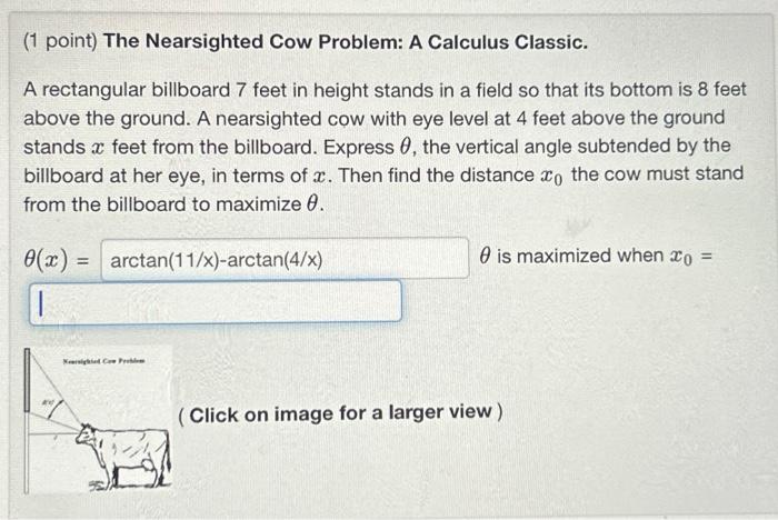 Solved (1 point) The Nearsighted Cow Problem: A Calculus | Chegg.com