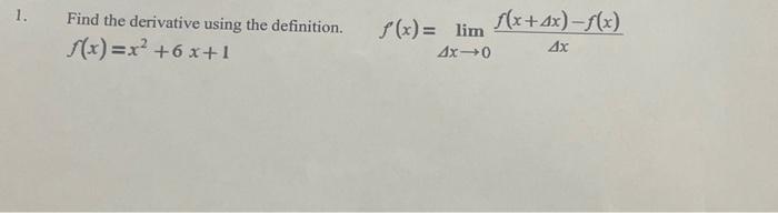 Solved Find the derivative using the definition. | Chegg.com
