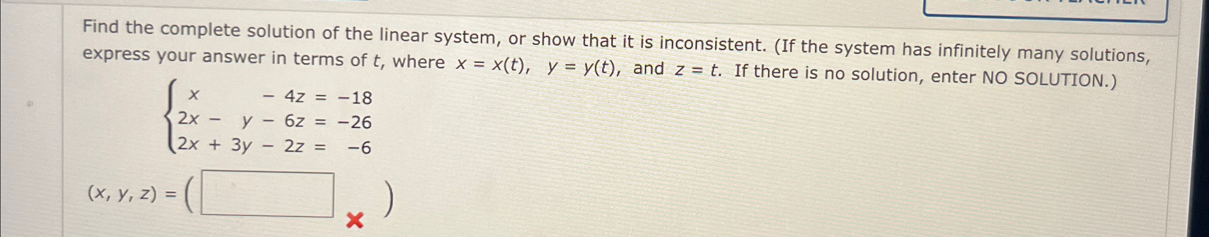 Solved Find the complete solution of the linear system, or | Chegg.com