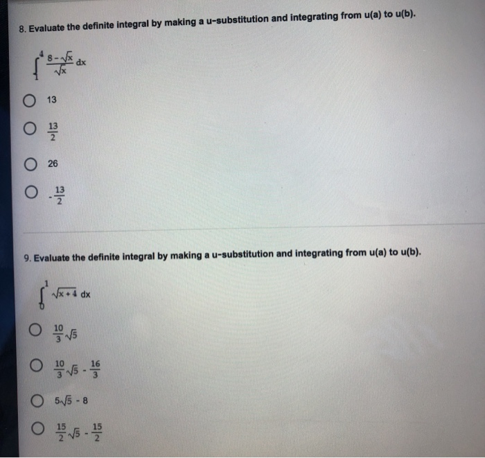 Solved 8. Evaluate the definite integral by making a | Chegg.com
