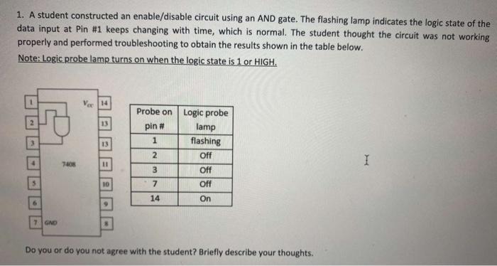 Solved 1. A student constructed an enable/disable circuit | Chegg.com