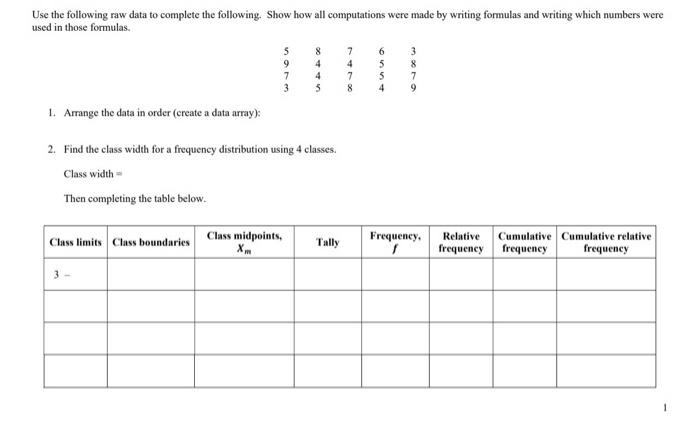 Solved Jse the following raw data to complete the following. | Chegg.com