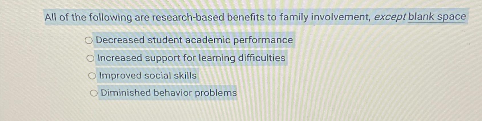 Solved All of the following are research-based benefits to | Chegg.com
