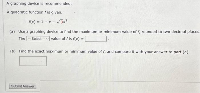Solved A graphing device is recommended. A quadratic | Chegg.com