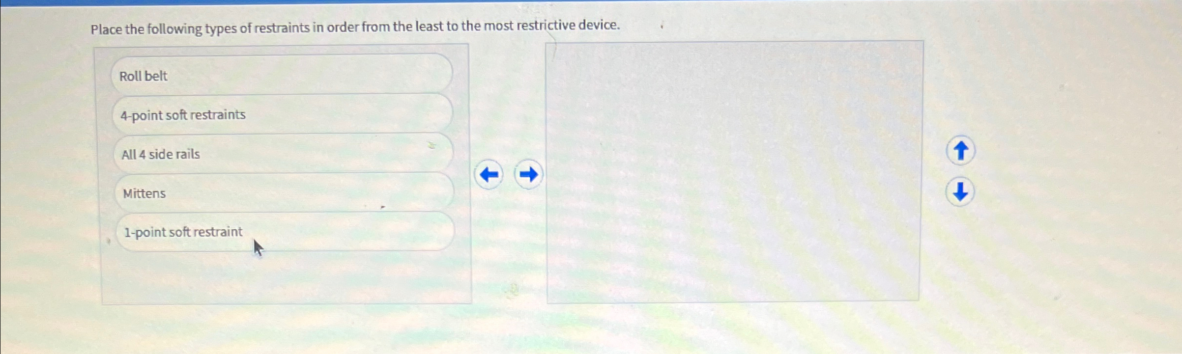 Solved Place the following types of restraints in order from | Chegg.com