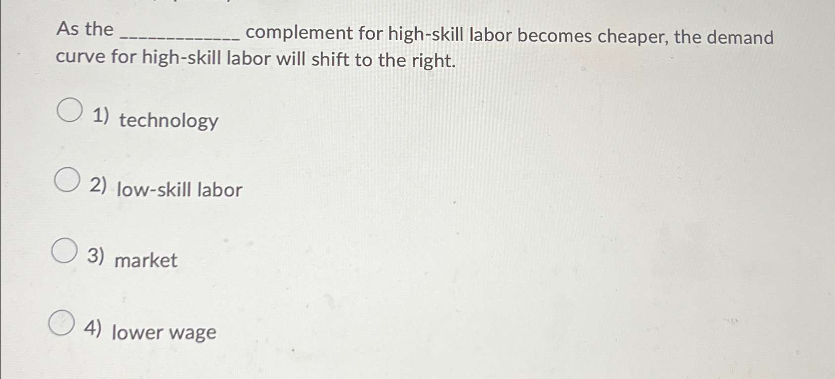 Solved As the complement for high-skill labor becomes | Chegg.com