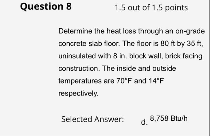 Solved Determine the heat loss through an on-grade concrete | Chegg.com