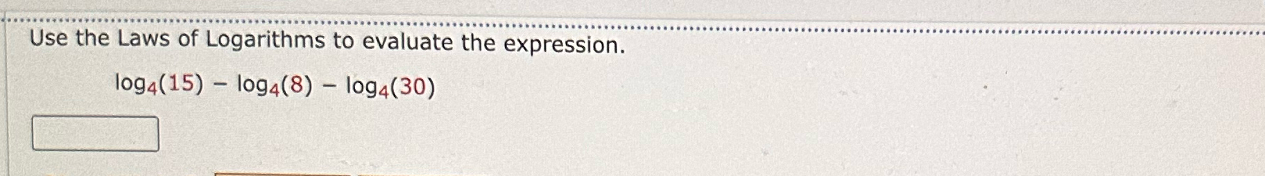 Solved Use the Laws of Logarithms to evaluate the | Chegg.com