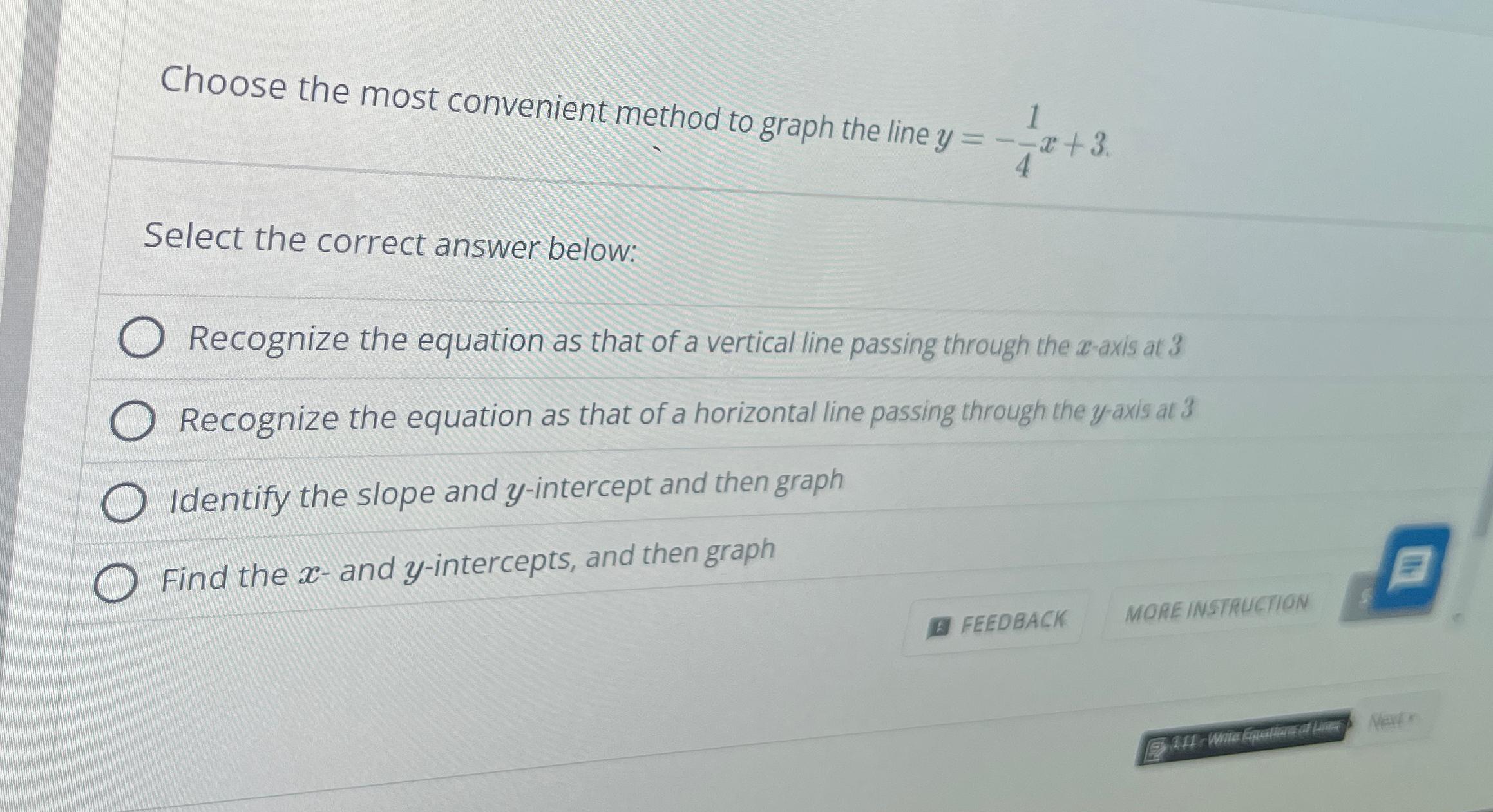 Solved Choose the most convenient method to graph the line | Chegg.com
