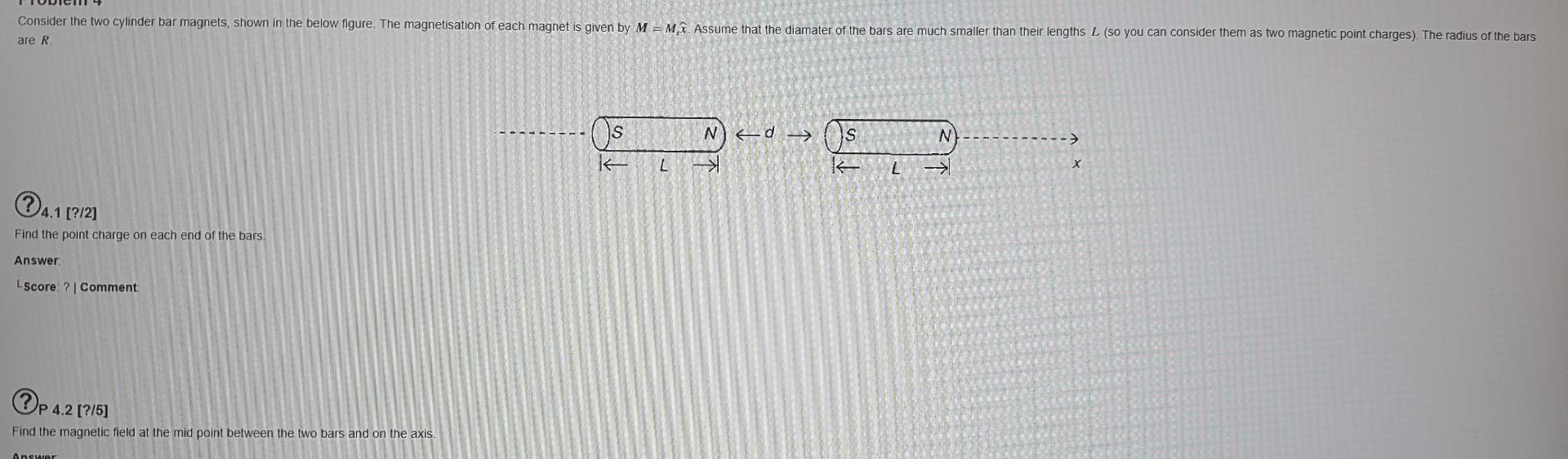 Solved Consider the two cylinder bar magnets, shown in the | Chegg.com