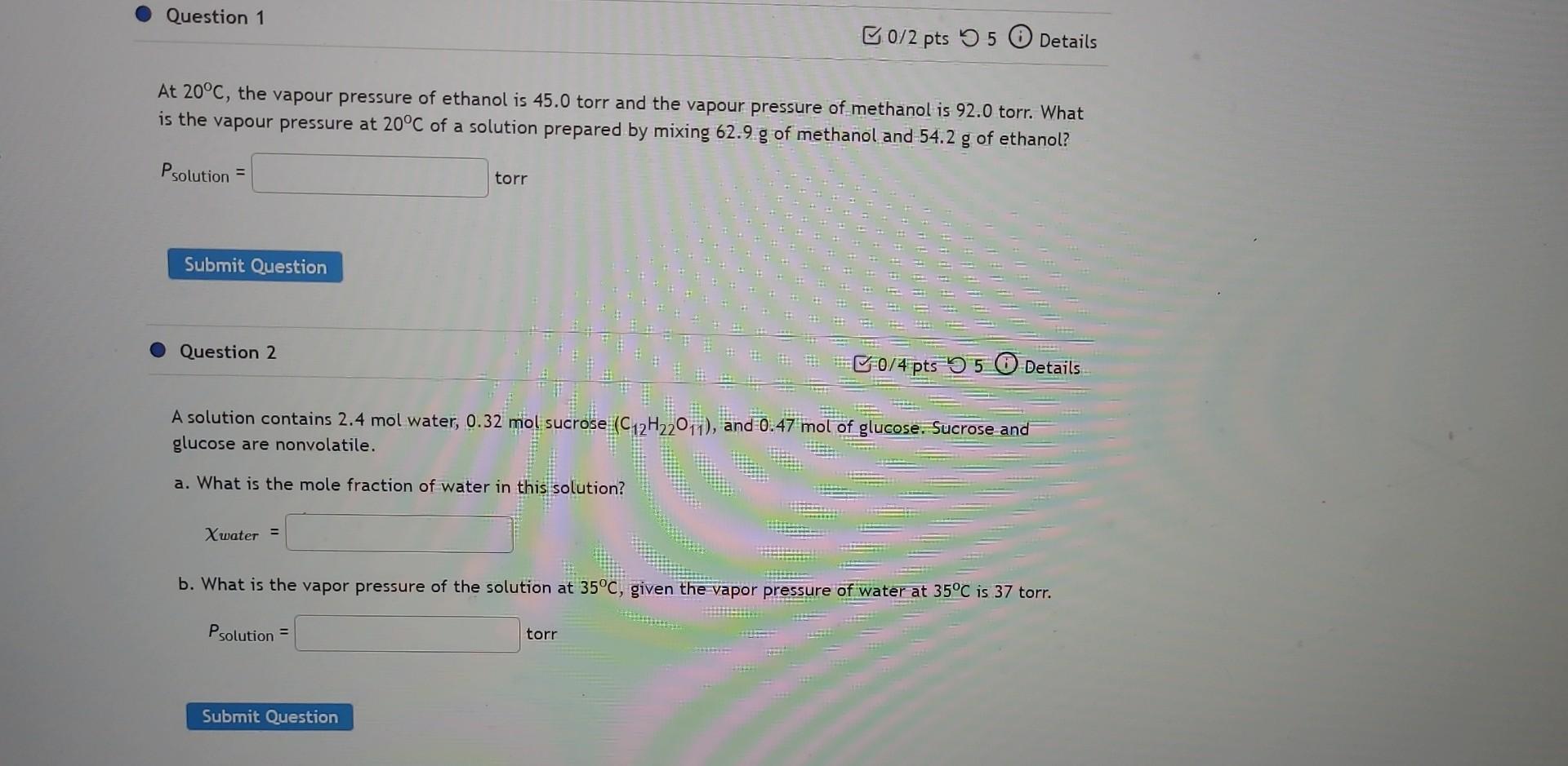 Solved At 20∘C, the vapour pressure of ethanol is 45.0 torr | Chegg.com