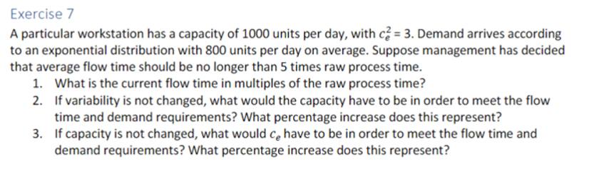 Solved Exercise 7A particular workstation has a capacity of | Chegg.com