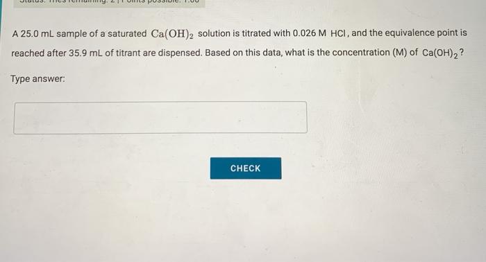 Solved A 25.0 mL sample of a saturated Ca(OH)2 solution is | Chegg.com