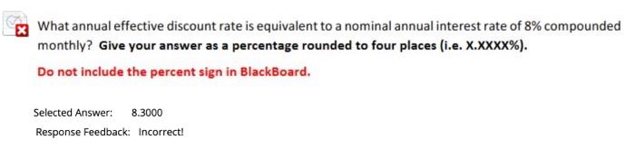 Solved What annual effective discount rate is equivalent to | Chegg.com