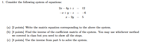 Solved Consider the following system of | Chegg.com