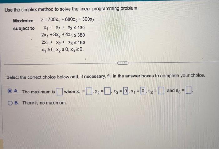 Use the simplex method to solve the linear | Chegg.com