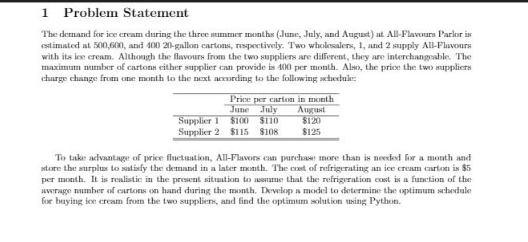 Solved 1 Problem Statement The demand for ice cream during | Chegg.com