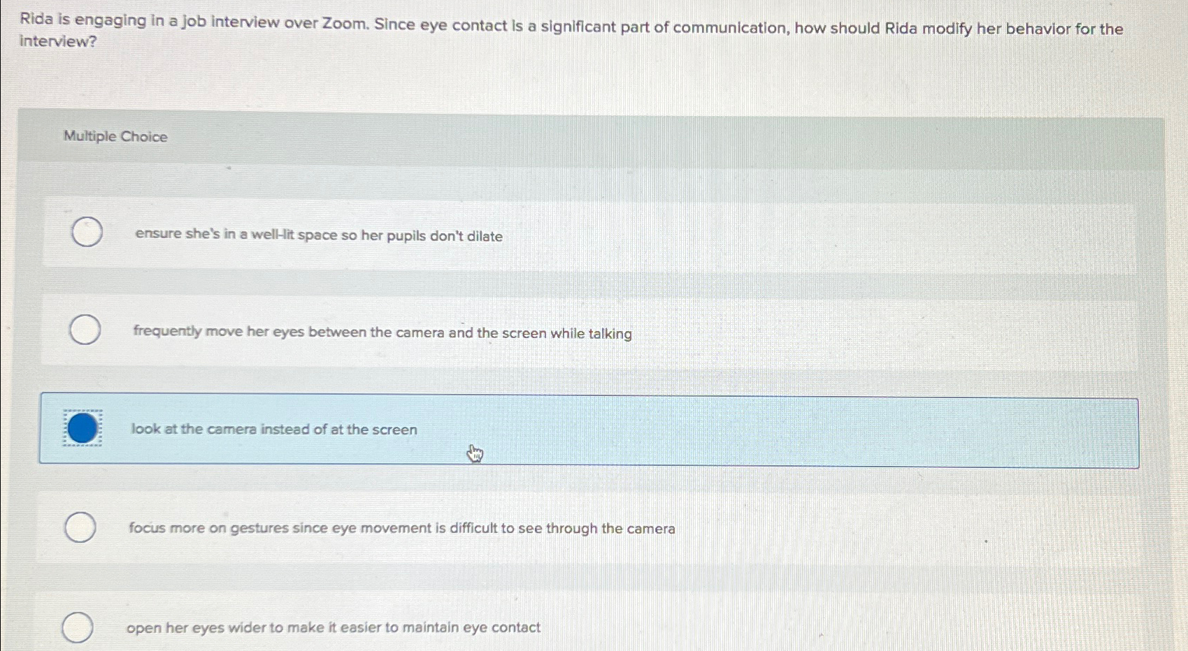 Solved Rida is engaging in a job interview over Zoom. Since | Chegg.com