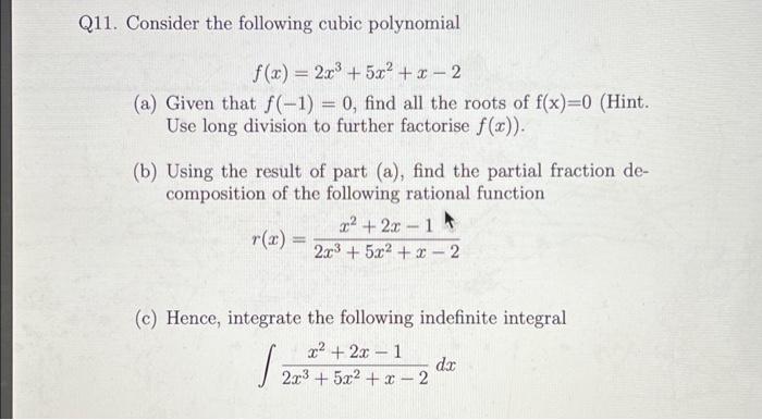 Solved Q11. Consider the following cubic polynomial f(x) = | Chegg.com