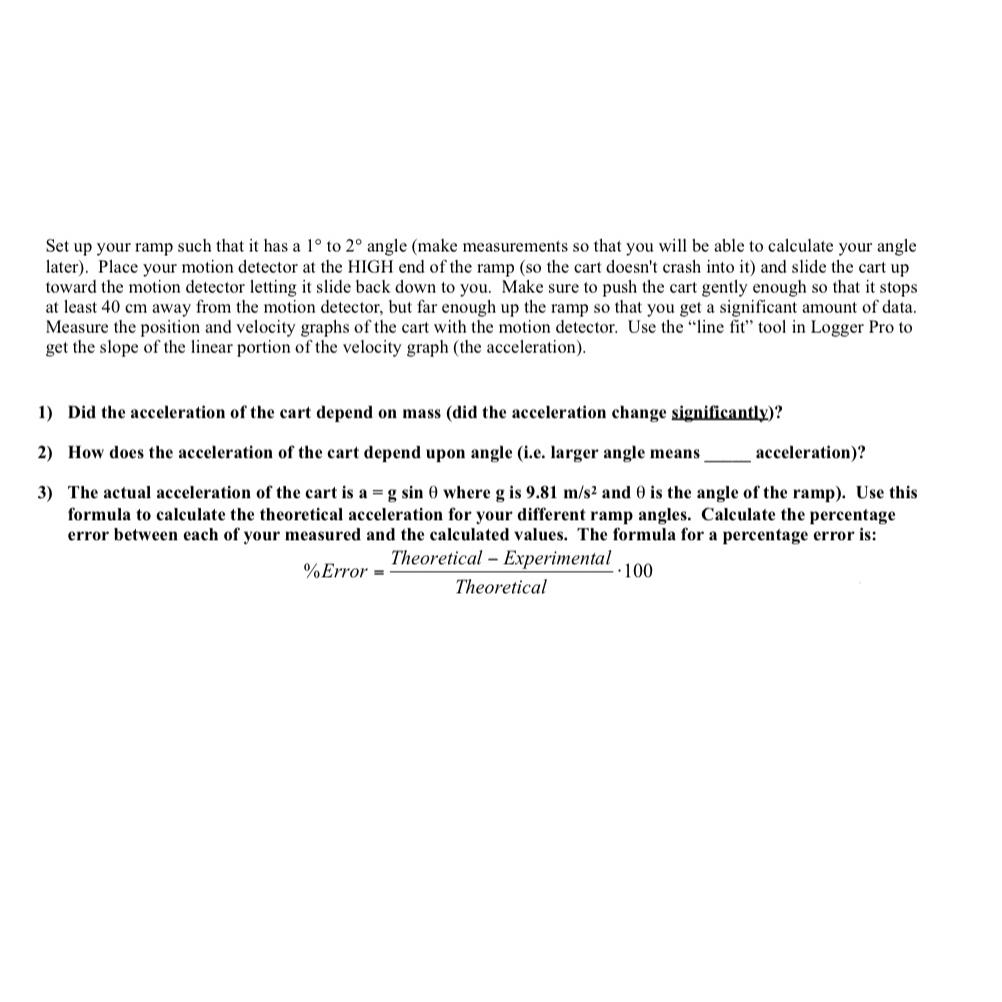 Solved Set up your ramp such that it has a 1° ﻿to 2° ﻿angle | Chegg.com