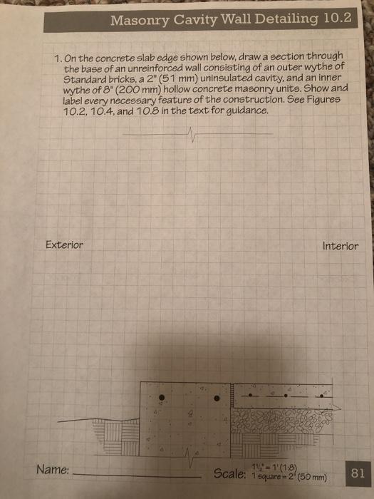 Solved Masonry Cavity Wall Detailing 10.2 1. On the concrete | Chegg.com