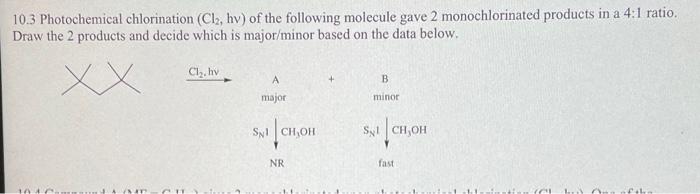 Solved 10.3 Photochemical chlorination (Cl, hv) of the | Chegg.com